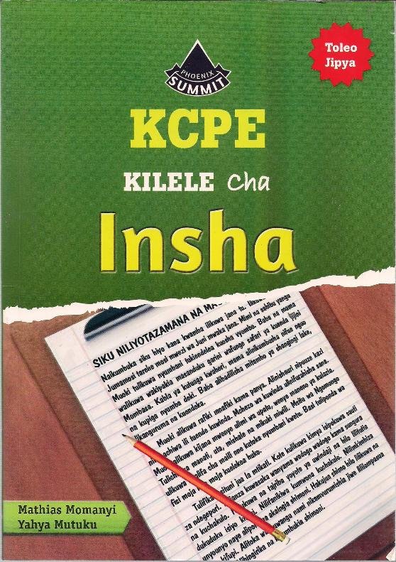 Phoenix KCPE Kilele Cha Insha | Office Mart
