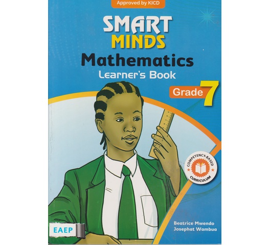 EAEP Smart Minds Mathematics Grade 7 | KICD Approved | Smart Learning ...