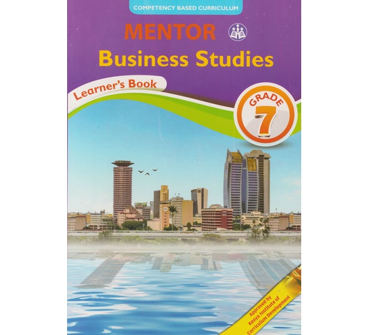 Mentor Business Studies Grade 7 | KICD Approved | Comprehensive Guide ...